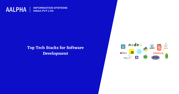 Software Development Tech Stacks - 2025 & Beyond : Aalpha