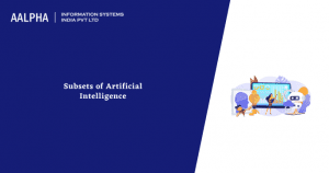 6 Subsets of Artificial Intelligence 2025 : Aalpha